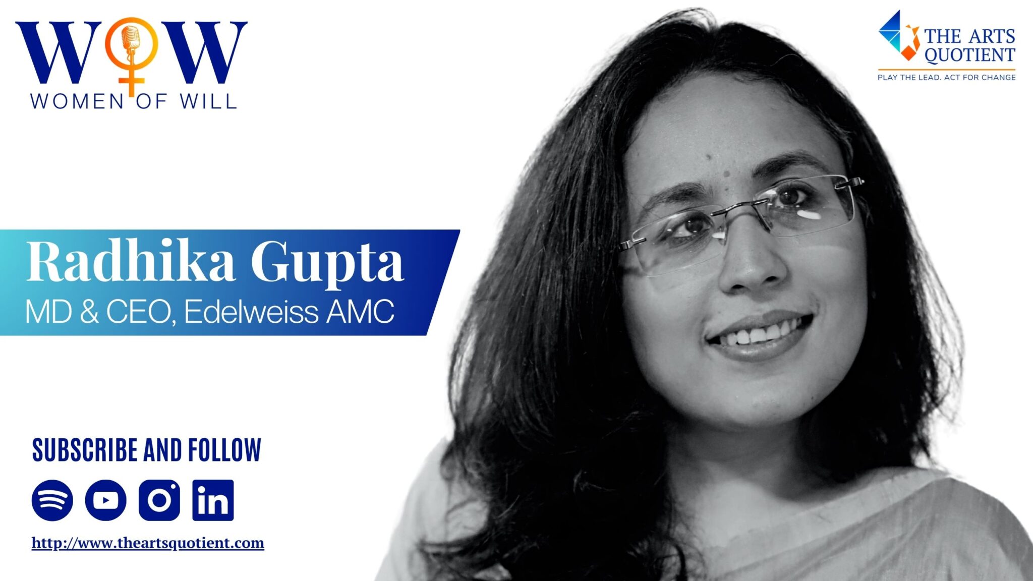 Radhika Gupta - The Arts Quotient